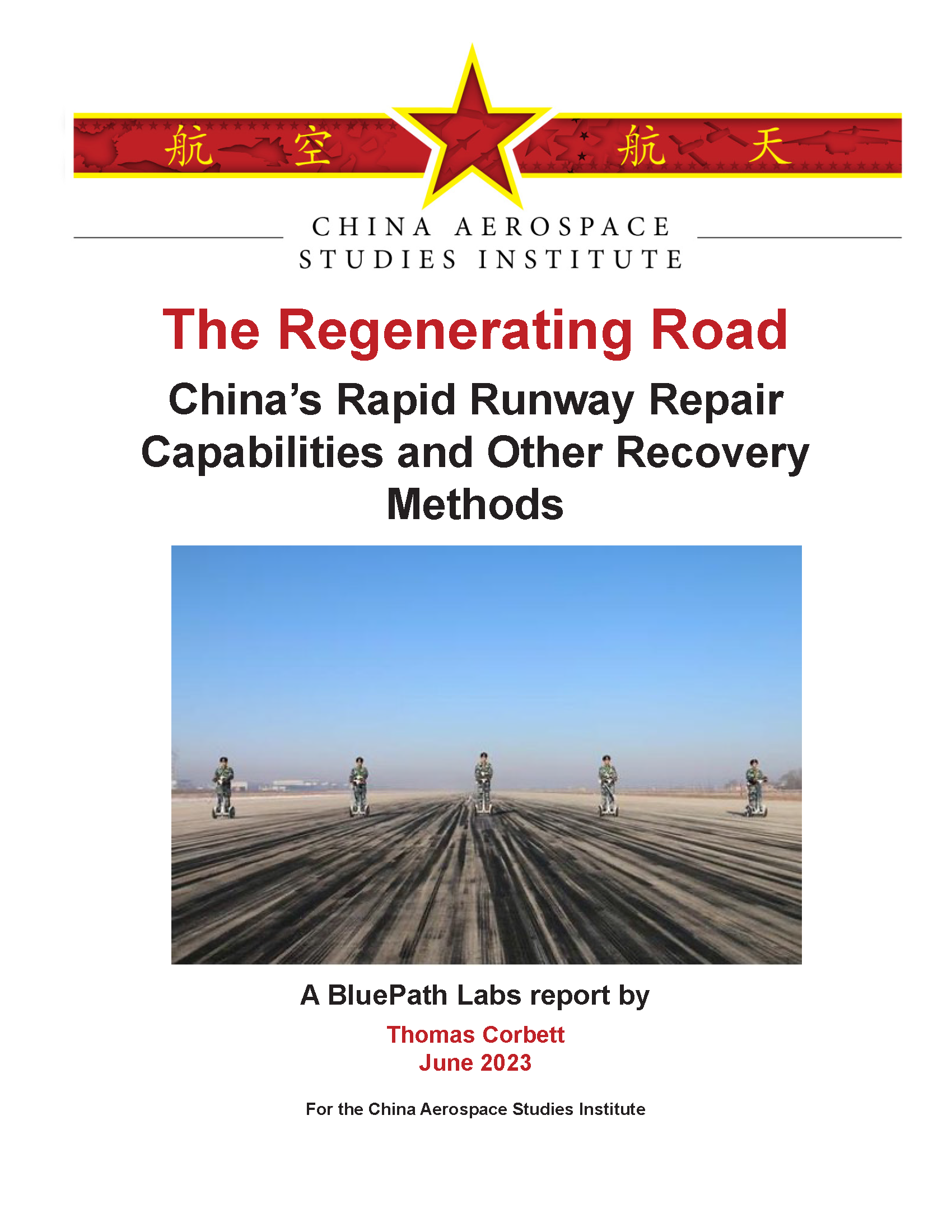 The Regenerating Road China’s Rapid Runway Repair Capabilities and ...